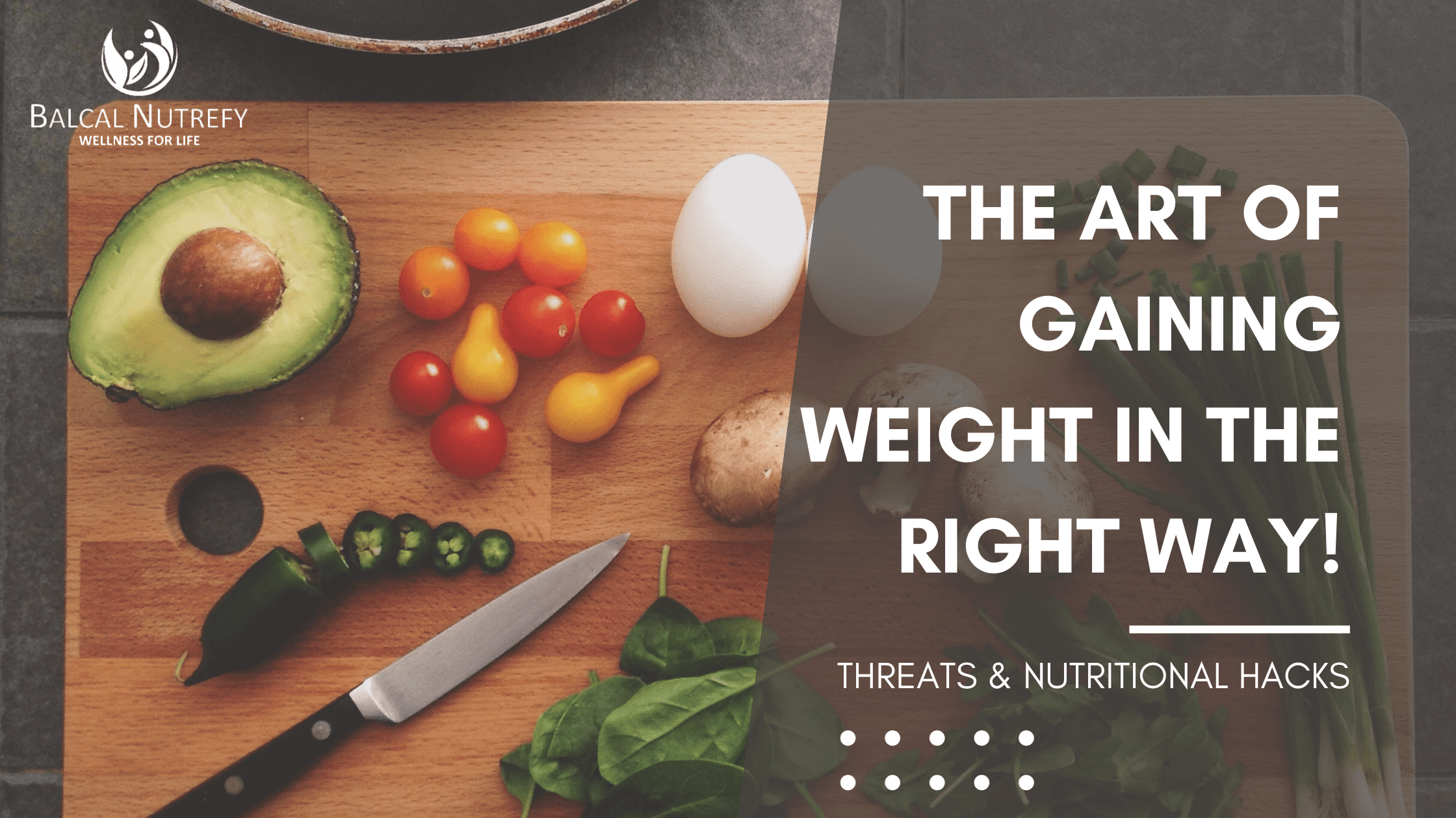 The Art of Gaining Weight in the Right Way